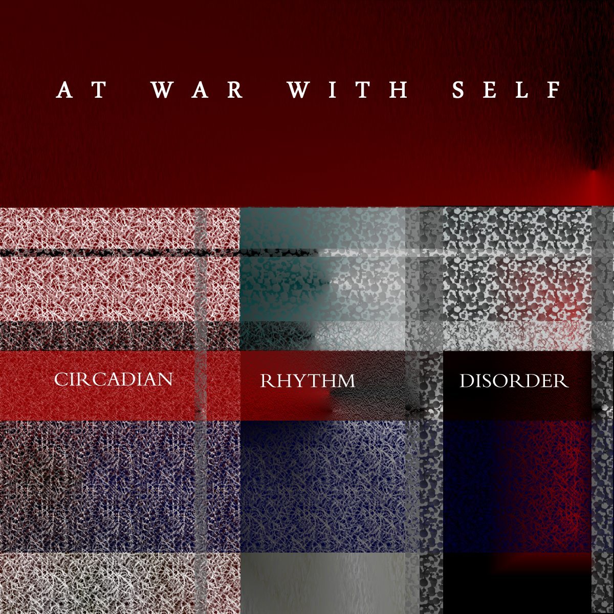 At War With Self – Circadian Rhythm Disorder | Echoes And Dust