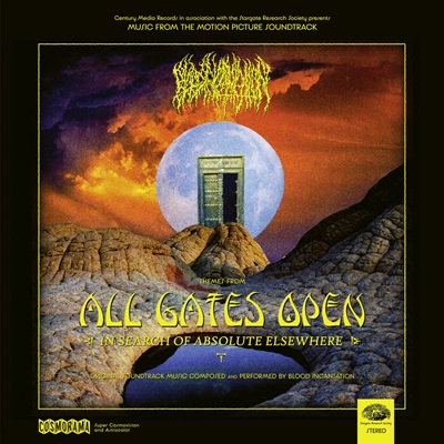 Blood Incantation – All Gates Open (Original Motion Picture Soundtrack ...